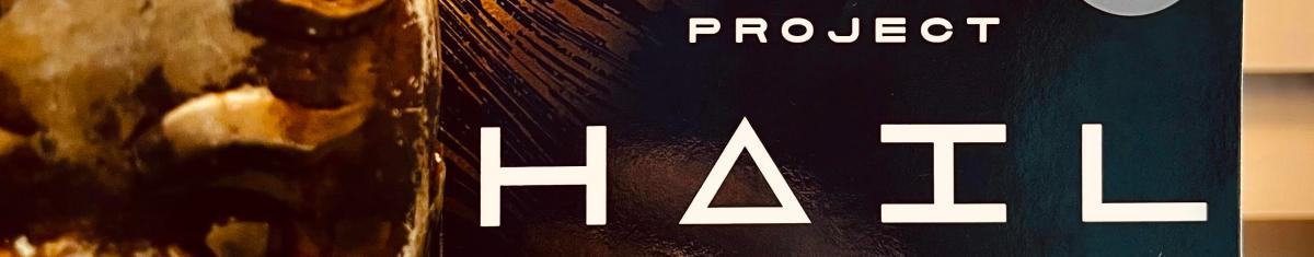 Project Hail Mary – The Bibliolater